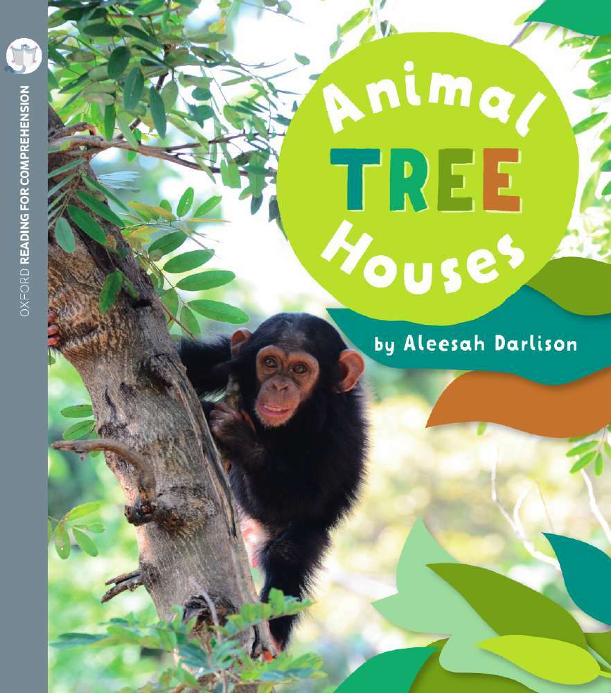 Oxford Reading for Comprehension - Level 5: Animal Tree Houses (Pack of ...