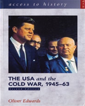 Access to History: The USA and the Cold War 1945-1963 (2nd Edition ...