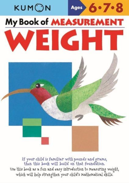My Book of Measurement: Weight - Kumon (9781935800675) Educational ...