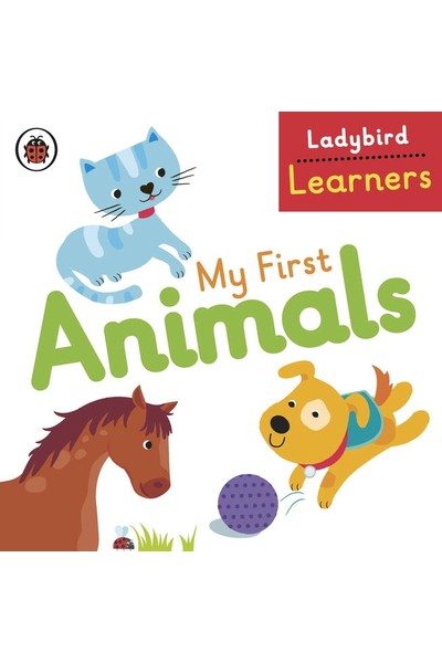 Ladybird Learners: My First Animals (Board Book) (9780723297086 ...