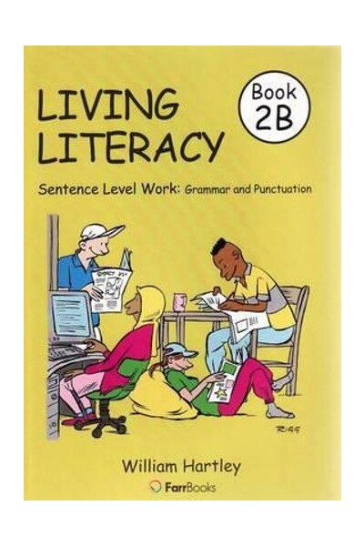 Living Literacy Sentence Level Work: Book 2B - Grammar & Punctuation ...