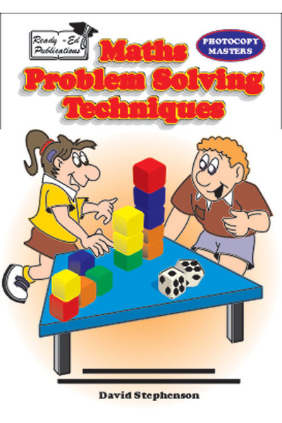 Maths Problem Solving Techniques - Ready-Ed Publications (REP-273 ... Maths Problem Solving Techniques - Ready-Ed Publications (REP-273 ...