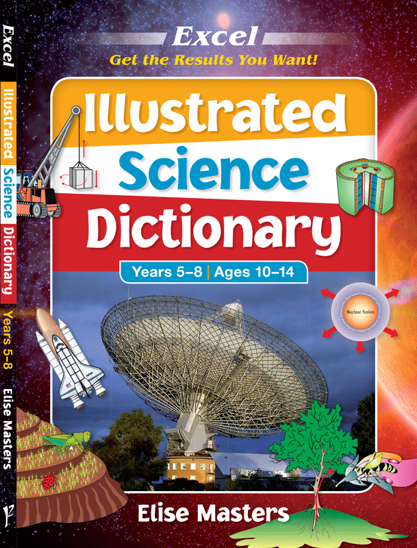 Excel Illustrated Science Dictionary - Years 5-8 - Pascal Press ...