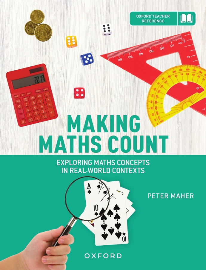Making Maths Count: Exploring Maths Concepts in Real-World Contexts ...
