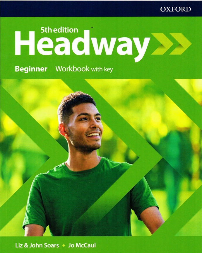 Headway Beginner Workbook with Key – Teacher Superstore