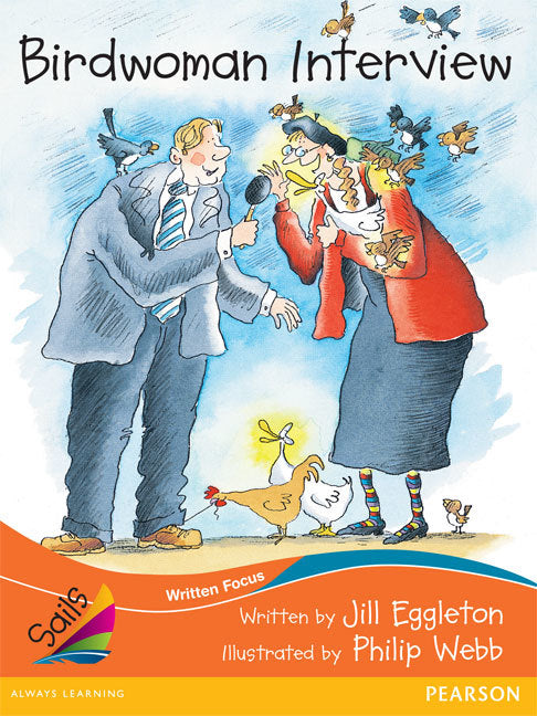 Sails - Fluency Level, Set 1 (Orange): Birdwoman Interview (Reading Le ...